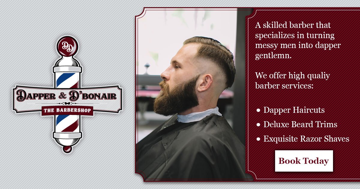 Premiere Men's Haircuts | Dapper & D'bonair Barbershop
